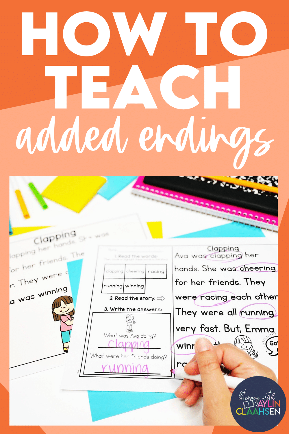How to Teach Added Endings - Literacy with Aylin Claahsen